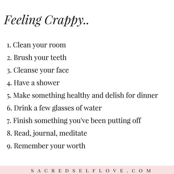 Nine Things to do When You’re Feeling Crappy – Do It And How